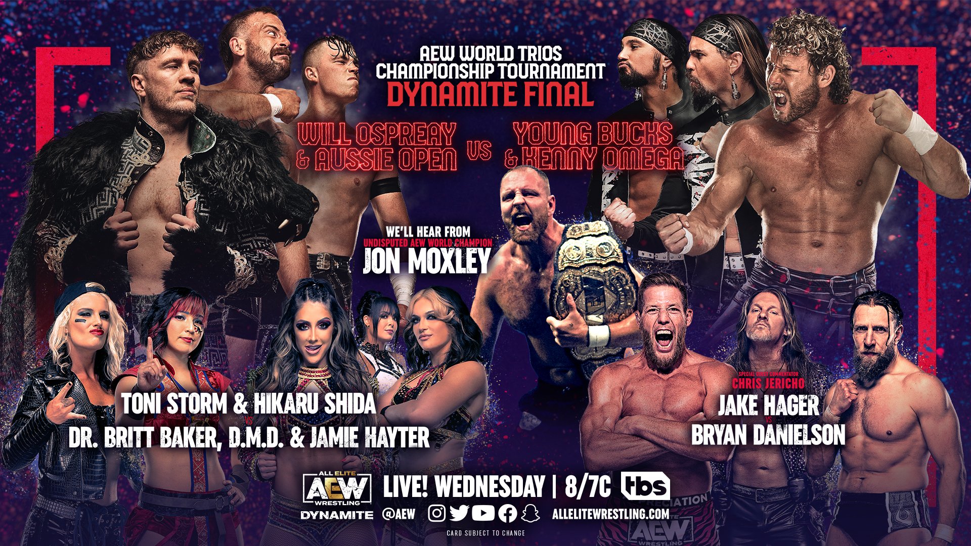 All Elite Wrestling on Twitter: "#AEWDynamite LIVE WED 8/7c on TBS -Hear from Undisputed #AEW ...