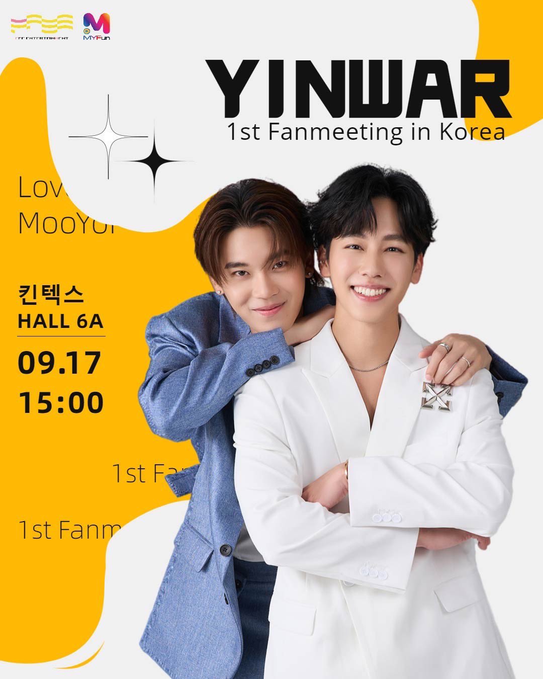 FFEXYinWar on Twitter: "YINWAR 1st FM in Korea 8.29일 14시부터 인터파크 티켓에서 예매가능합니다 팬미팅에는 한국어 MC와 태국어 ...