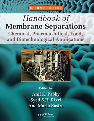 download [PDF]' Handbook of Membrane Separations: Chemical, Pharmaceutical, Food, and ...