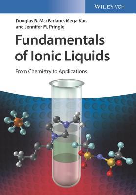 'Download [EPub]] Fundamentals of Ionic Liquids: From Chemistry to Applications by Douglas ...