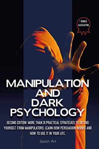 [[PDF] DOWNLOAD' MANIPULATION AND DARK PSYCHOLOGY: A Practical Guide With More Than 31 Basic ...