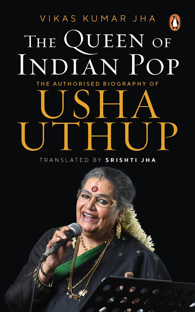 'download [Pdf]] The Queen of Indian Pop: The Authorised Biography of Usha Uthup BY Vikas Kumar ...