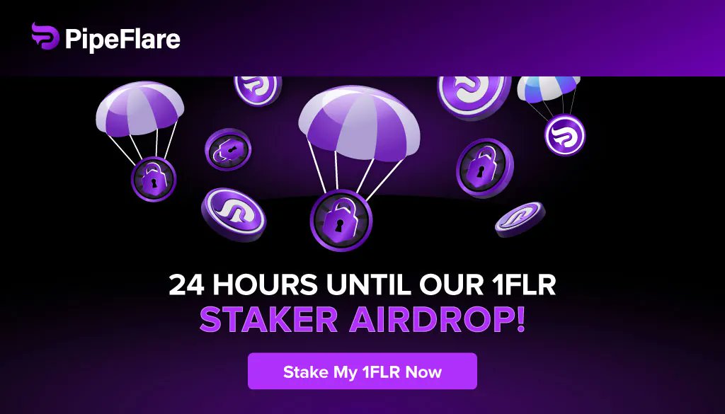 PipeFlare on Twitter: "⌛24 Hours Left: $300 Worth Of 1FLR Tokens In Our Staking Users Airdrop. 💰 ...