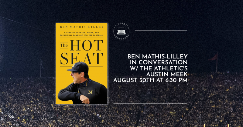 Literati Bookstore on Twitter: "Tomorrow night! We launch @BenMathisLilley's book THE HOT SEAT ...