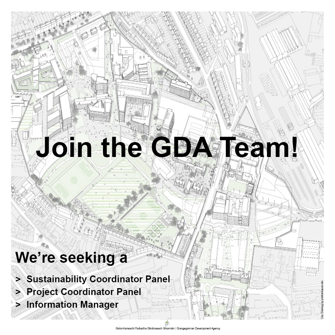 Grangegorman Development Agency (GDA) on Twitter: "We're looking for new people to join the GDA ...