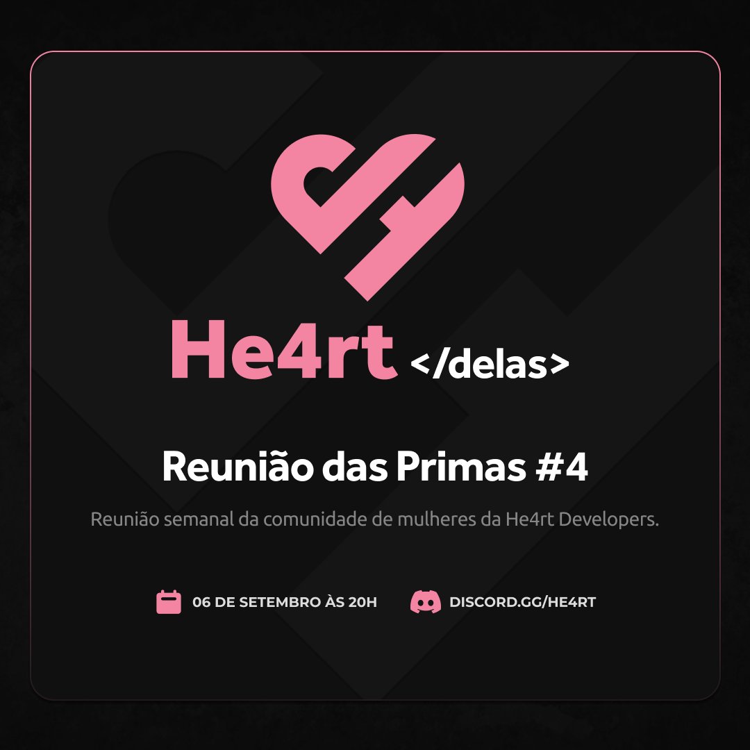 He4rt Developers on Twitter: "Depois de quase um mês do projeto He4rt Delas ser iniciado ...