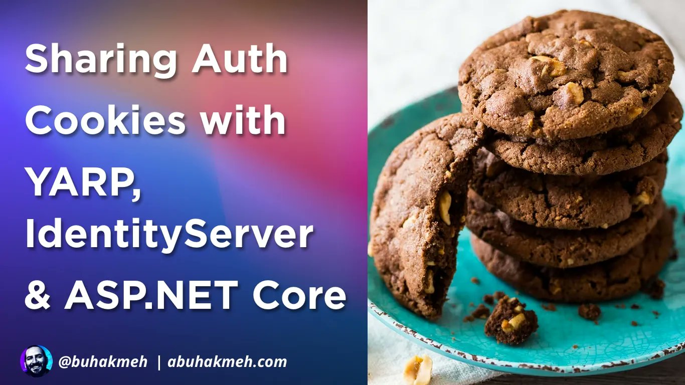 Asp Core News On Twitter Sharing Auth Cookies With Yarp Identityserver And Asp Core
