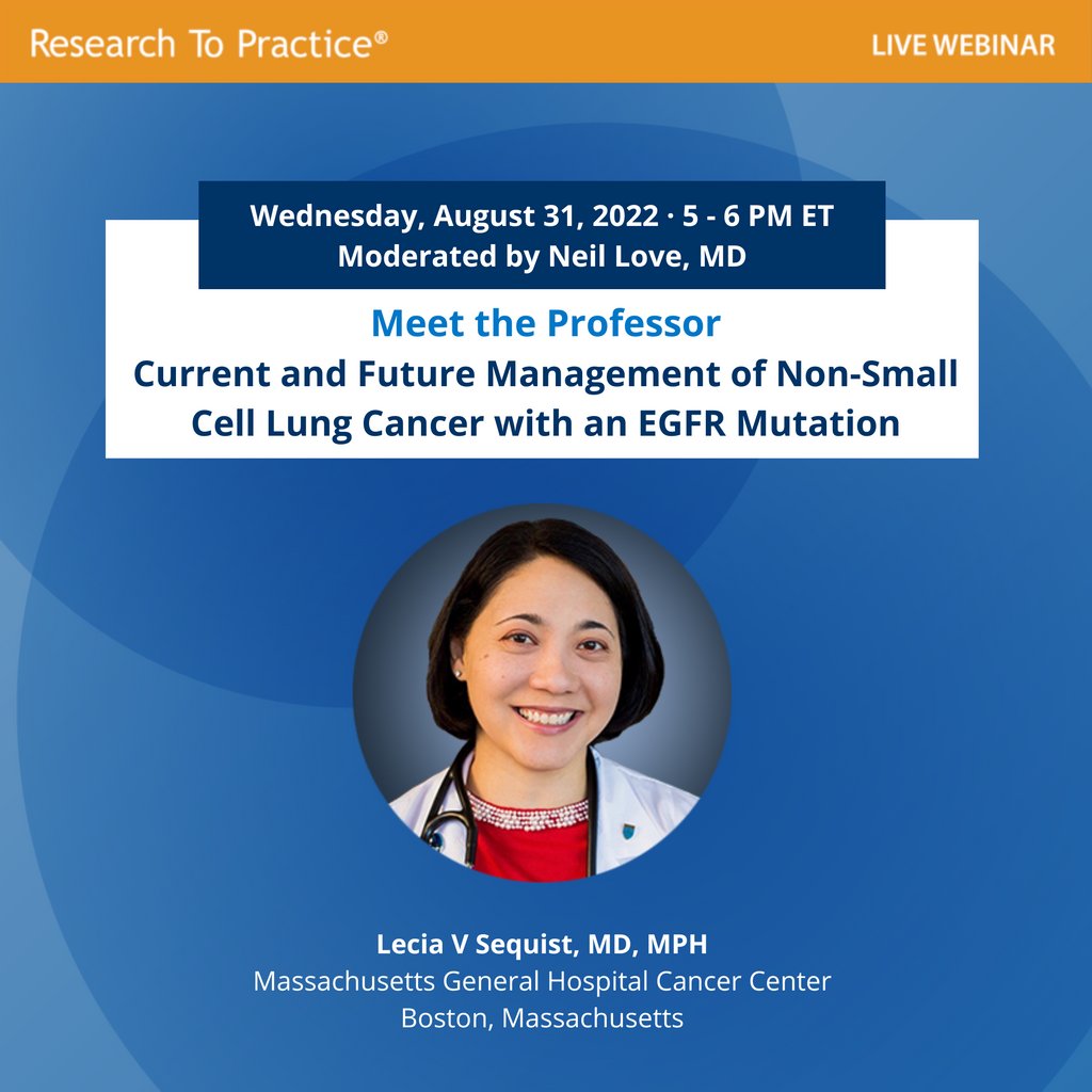 Research To Practice on Twitter: "Dr Neil Love joins Dr Lecia Sequist from Massachusetts General ...