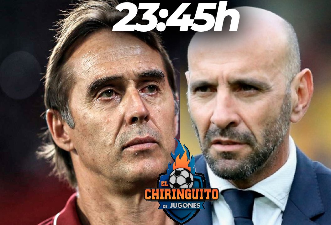 El Chiringuito TV on Twitter: "🔥 LÍO LOPETEGUI - MONCHI 🔥 📺Nos vemos a las 23:45h en MEGA. https ...