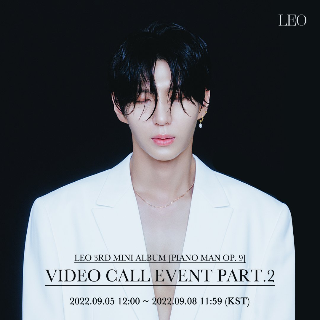 MAKESTAR on Twitter: "#LEO 3rd Mini Album [Piano man Op. 9] Video Call Event Part.2 Open! 🎹#레오 ...