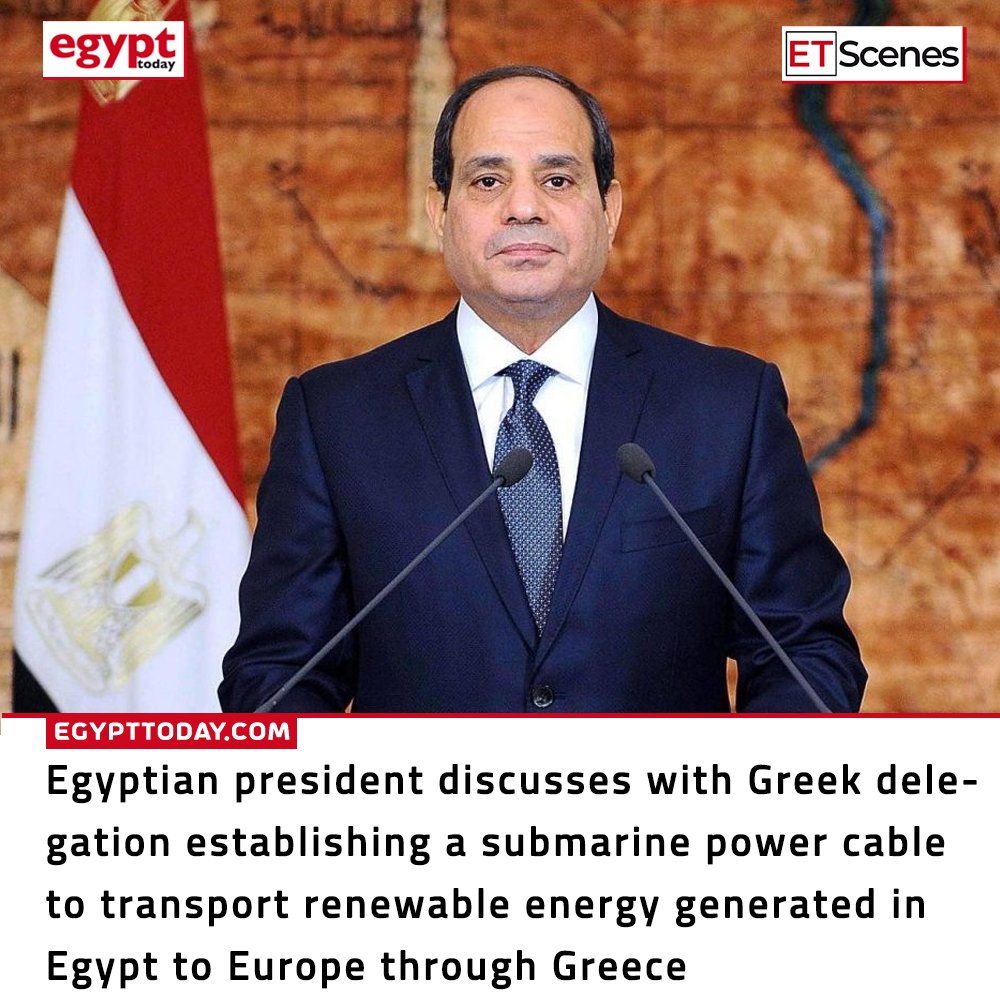 Egypt Today Magazine on Twitter: "BREAKING: Egyptian president discusses with Greek delegation ...