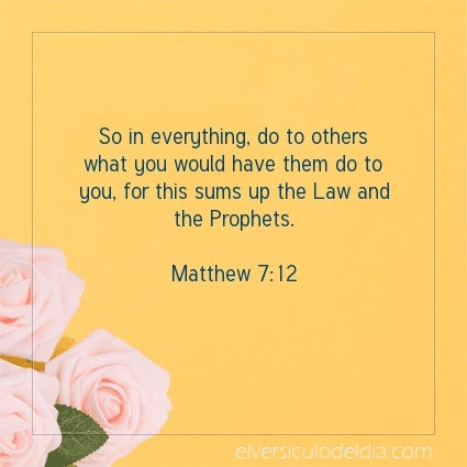 Verse of the Day on Twitter: "So in everything, do to others what you ...