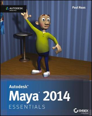[pdf] DOWNLOAD Autodesk Maya 2014 Essentials BY Paul Naas on Textbook Full Edition / Twitter