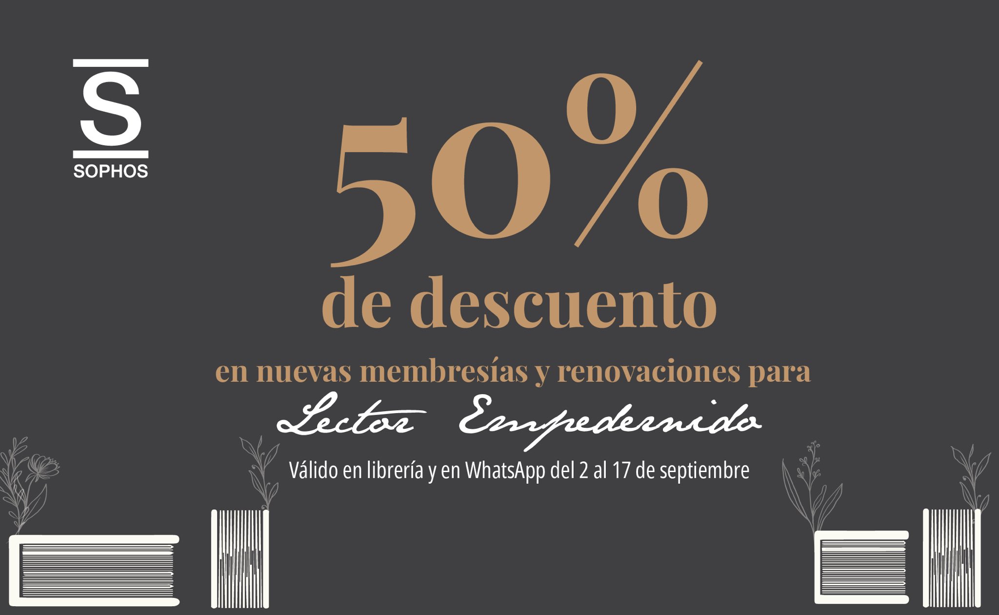 SOPHOS librería on Twitter: "Pida su membresía a mitad de precio o renuévela. Con ella obtiene ...