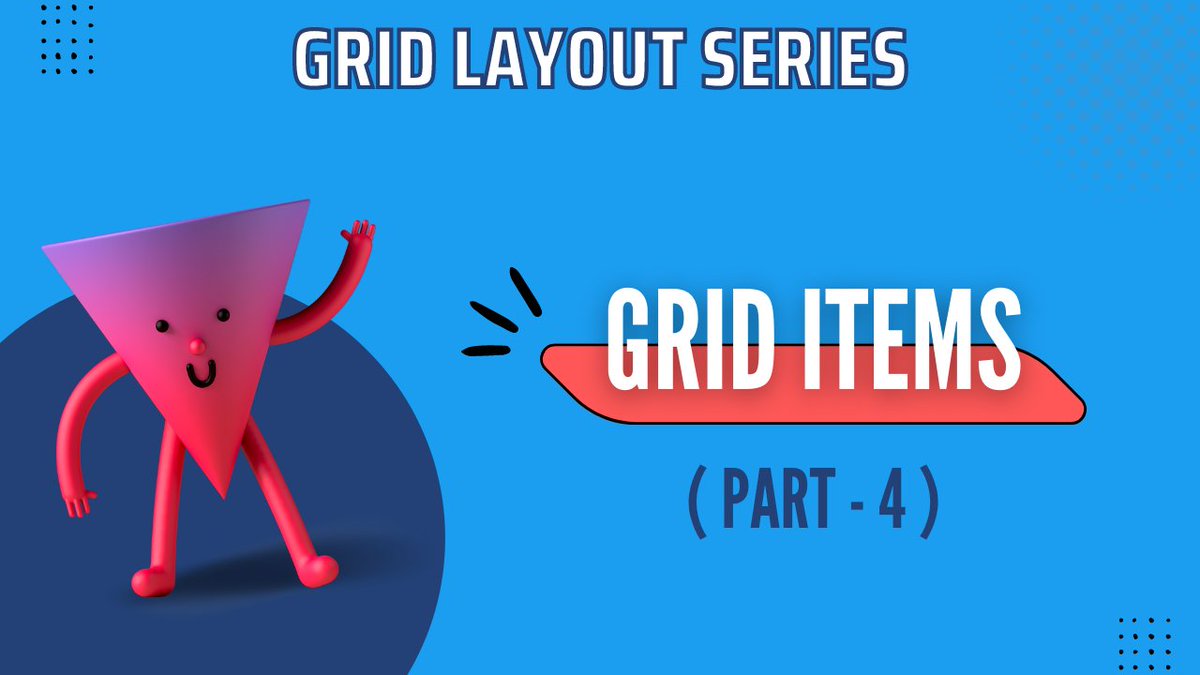 📌 Getting started with the grid item... Simplifying GRID layout for you in this thread 🧵 ( PART ...