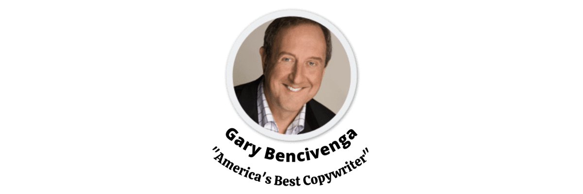 Gary Bencivenga spent 38 years as a copywriter. In legendary copywriter ...