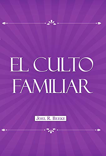 Biblio Logos on Twitter: "El culto familiar PDF Libro Joel Beeke El culto familiar PDF, en este ...