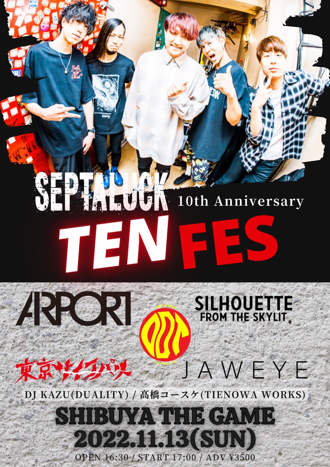 SHIBUYA THE GAME on Twitter: "【🆕解禁🆕】 11.13(SUN) SEPTALUCK 10th Anniversary 「TENFES」 ⏰OPEN16:30 ...
