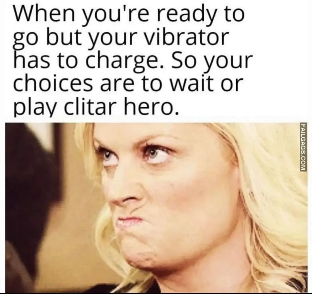 Failgags On Twitter When Youre Ready To Go But Your Vibrator Has To