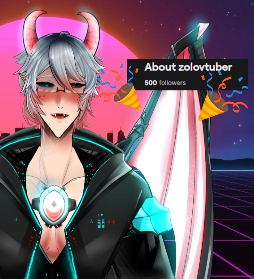🔞Zolo 🧛‍♂️Vampire VTuber 🧛‍♂️ on Twitter: "AHHHHH! I honestly cant believe i got to 500 on ...
