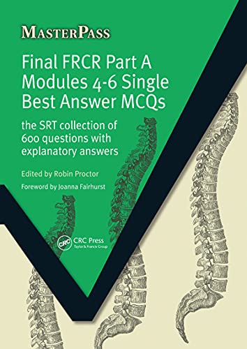 Download# Final FRCR Part A Modules 4-6 Single Best Answer MCQS: The SRT Collection of 600 ...