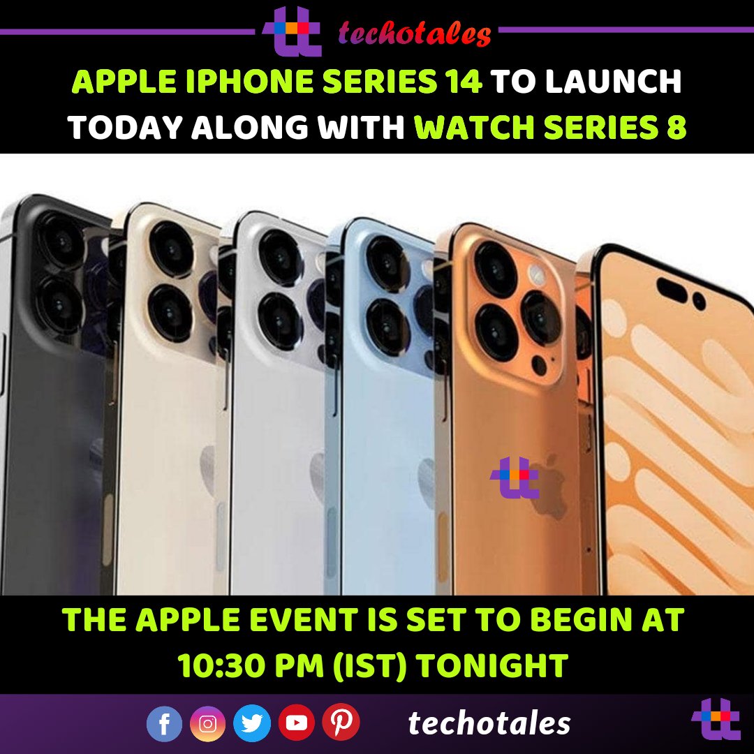 Techotales on Twitter: "Iphone 14 series to launch today #iPhone14 #Apple #AppleEvent # ...