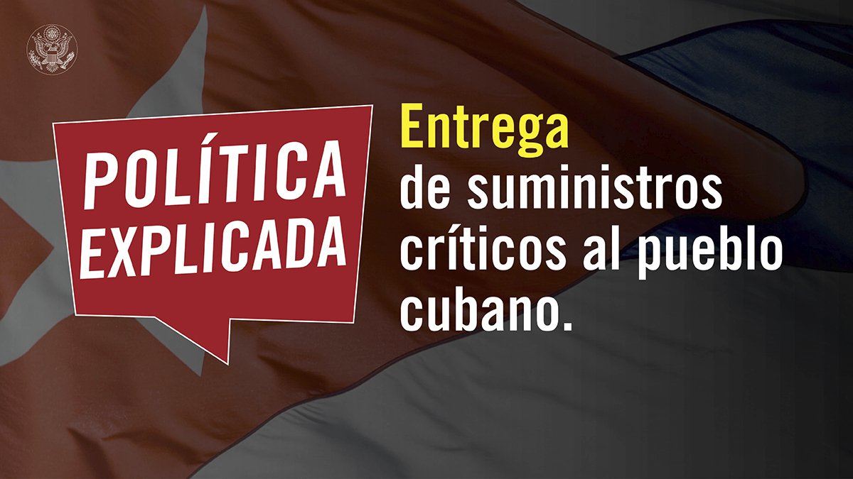 Embajada de los Estados Unidos en Cuba on Twitter: "(1/2) Estas políticas hacen llegar los ...