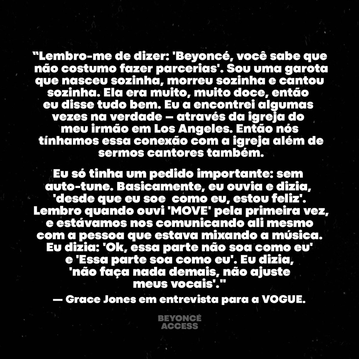 Beyoncé Access On Twitter Em Entrevista Para A Vogue Grace Jones