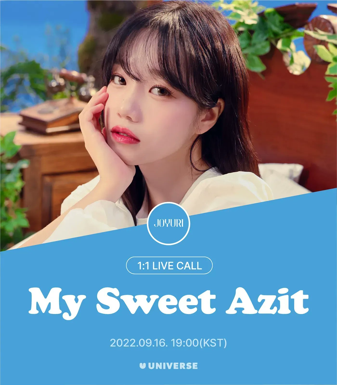 UNIVERSE_OFFICIAL on Twitter: "#조유리 1:1 LIVE CALL📞 - My Sweet Azit🏡 ️일시: 2022.09.16(금) 19:00 ...
