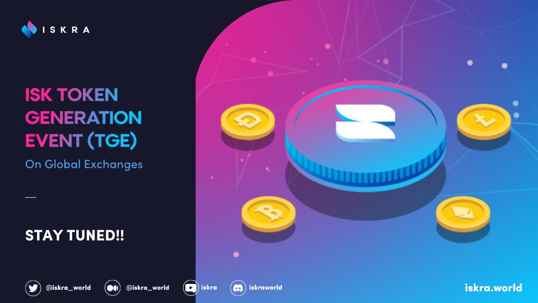 Iskra on Twitter: "We are excited to announce our first ISK Token Generation Event (TGE) at the ...