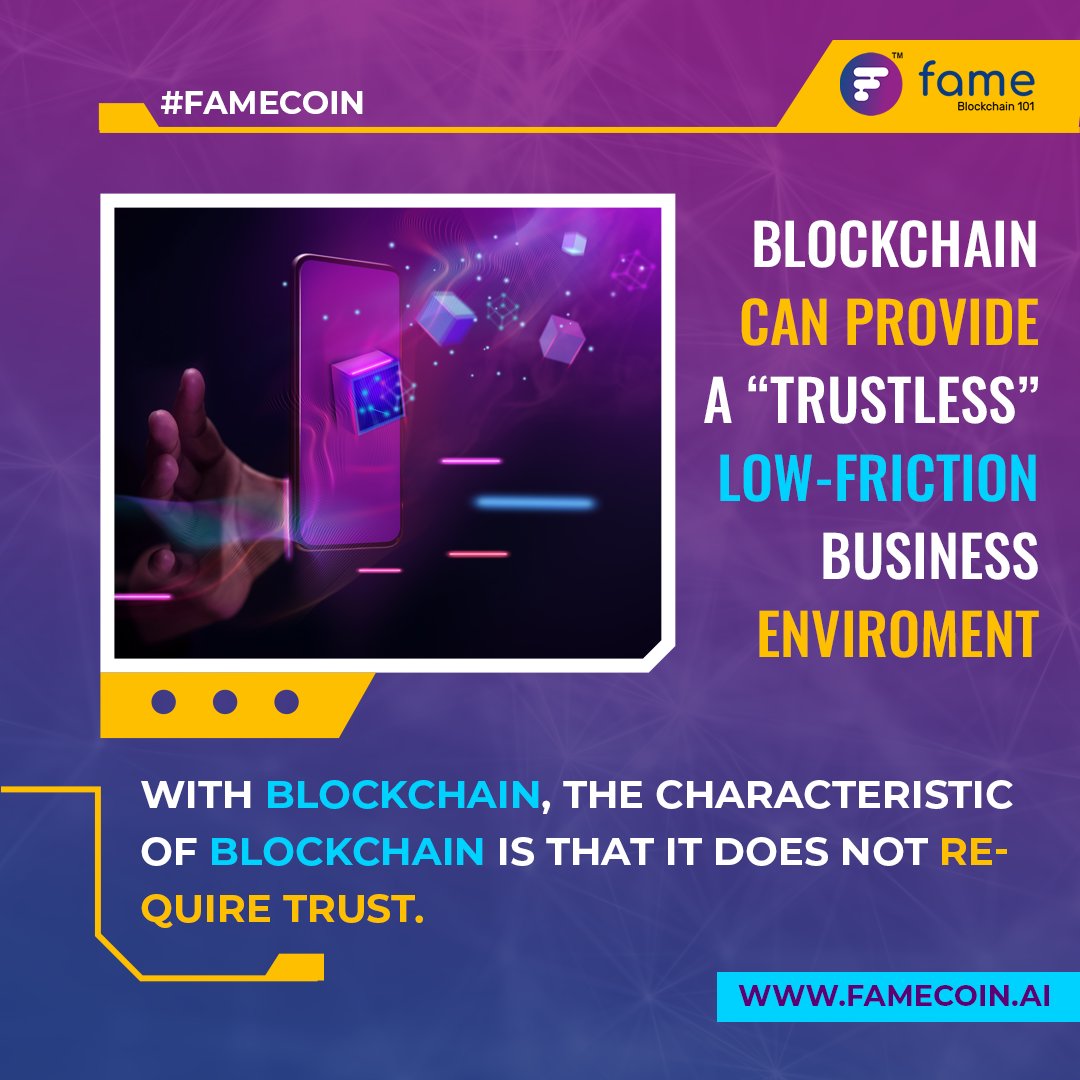 Bardia on Twitter: "RT @FameInfinity_: Blockchain can provide a "trustless", low-friction ...
