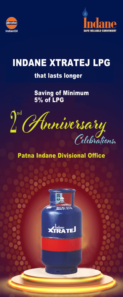 Patna Indane Divisional Office on Twitter: "Celebrating 2nd Anniversary of our premium product ...