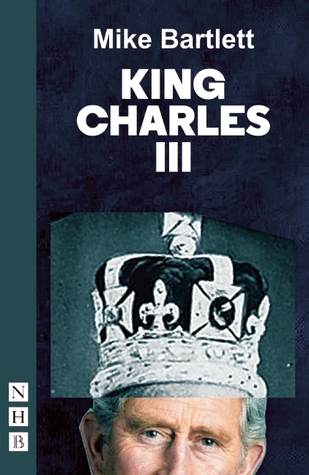 download [PDF]' King Charles III by Mike Bartlett on Kindle New Edition / Twitter