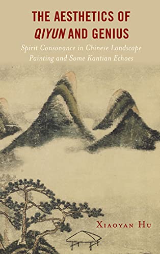 Download# The Aesthetics of Qiyun and Genius: Spirit Consonance in Chinese Landscape Painting ...