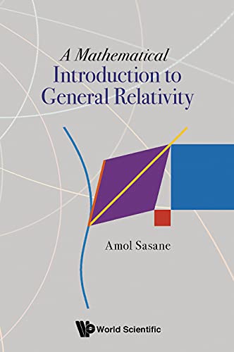 Download# Mathematical Introduction To General Relativity, A by Amol Sasane / Twitter