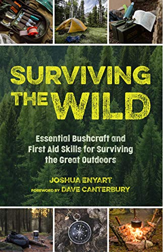 Download# Surviving the Wild: Essential Bushcraft and First Aid Skills ...