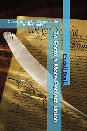 Download# To Form A More Perfect Union: Government by Responsible ...