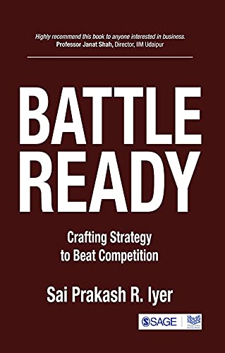 Download# Battle-ready: Crafting Strategy to Beat Competition by Sai Prakash R. Iyer / Twitter