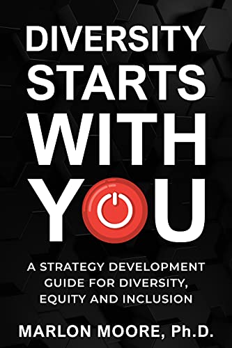 Download# Diversity Starts with You: A Strategy Development Guide for Diversity, Equity and ...