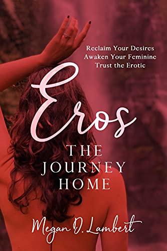 Download# Eros: The Journey Home by Megan D Lambert / Twitter