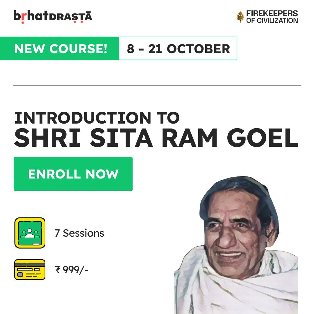 1. An Introduction to Shri Sita Ram Goel – Bṛhat Draṣṭā Online Course Two months ago we, at ...