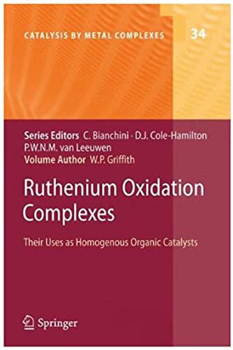 Download# Ruthenium Oxidation Complexes: Their Uses as Homogenous Organic Catalysts by William P ...