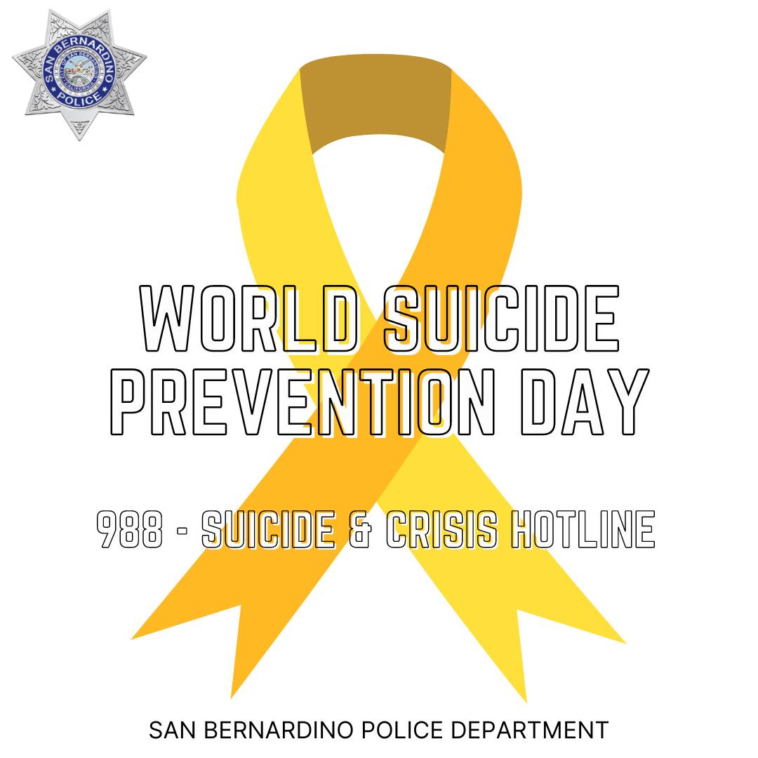 San Bernardino Pd On Twitter World Suicide Prevention Day Wspd Is