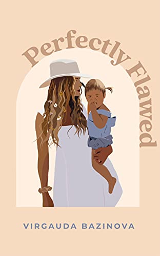 Download# Perfectly Flawed by Virgauda Bazinova / Twitter