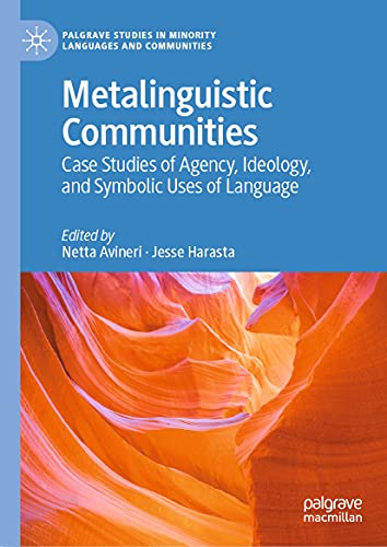 Download# Metalinguistic Communities: Case Studies of Agency, Ideology, and Symbolic Uses of ...