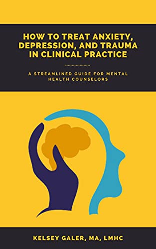 Download# How to Treat Anxiety, Depression, and Trauma in Clinical ...