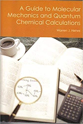 Download# A Guide to Molecular Mechanics and Quantum Chemical Calculations (Ebook PDF) by Warren ...