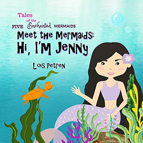 Download# Meet the Mermaids: Hi, I'm Jenny (Tales of the Five Enchanted ...