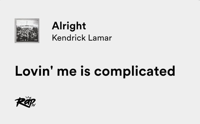 Relatable Iconic Lyrics On Twitter Kendrick Lamar Alright