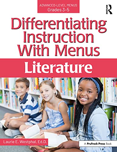 Download# Differentiating Instruction With Menus: Literature (Grades 3-5) by Laurie E. Westphal ...